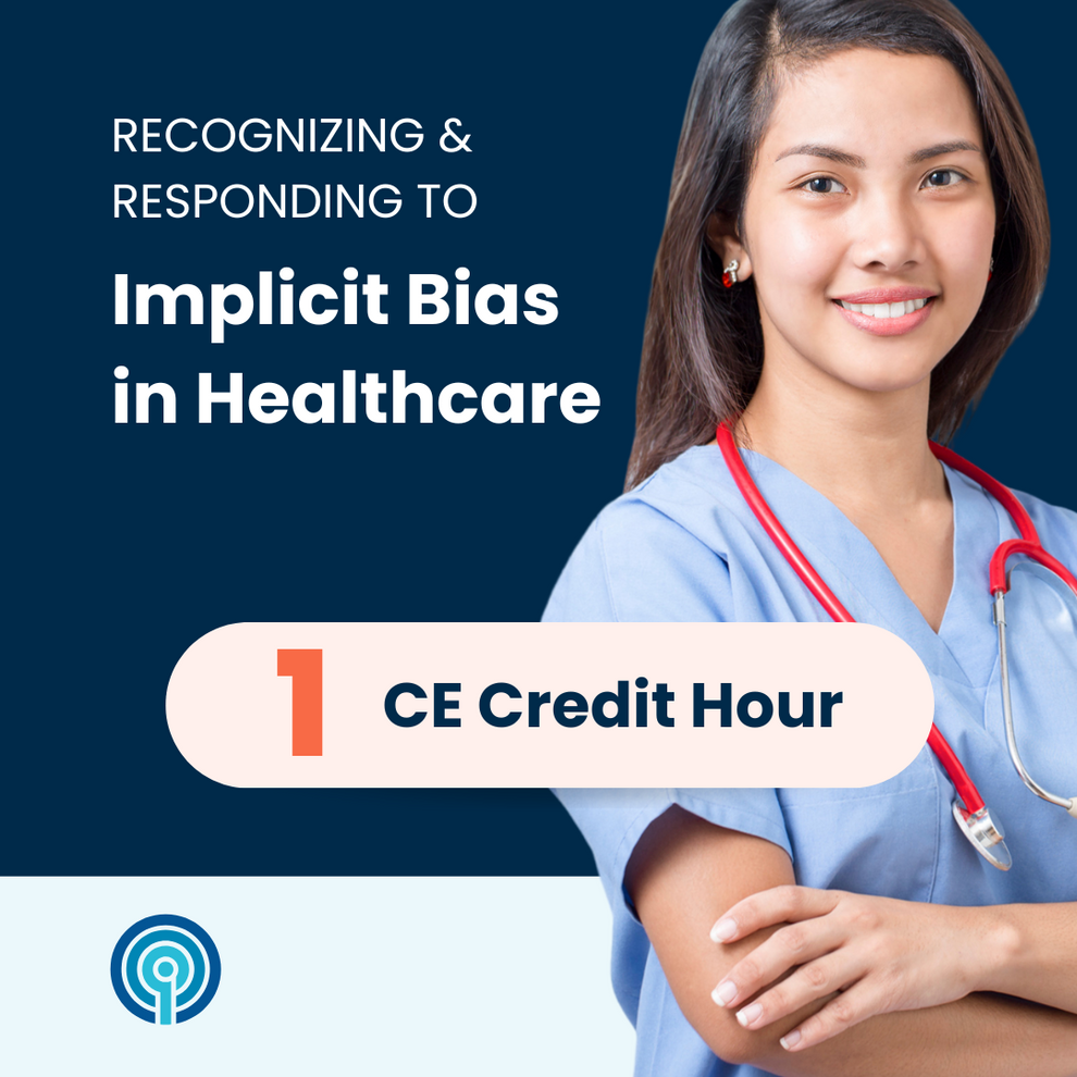 Recognizing & Responding to Implicit Bias (1 CE) – Quality Interactions